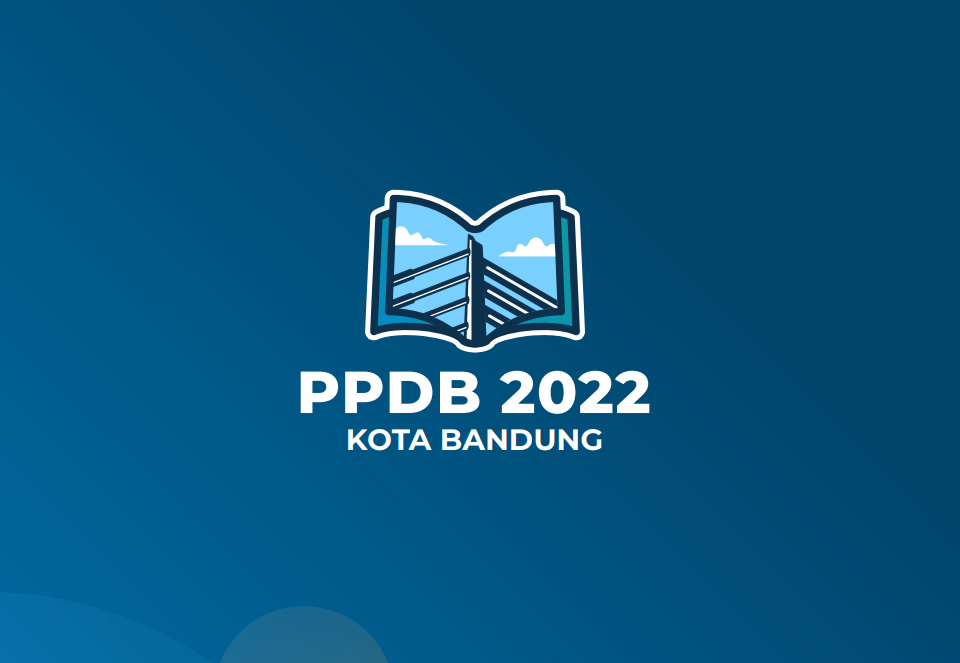 PPDB Tahun 2022 Kota Bandung Dimulai, Berikut Jadwal, Syarat serta Cara Mendaftar – jabarekspres.com