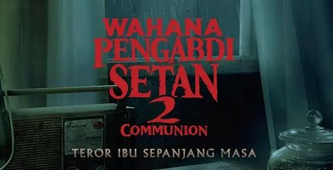 Info Tiket dan Lokasi Wahana Pengabdi Setan 2, Ada Harga Khusus Rp25 ...