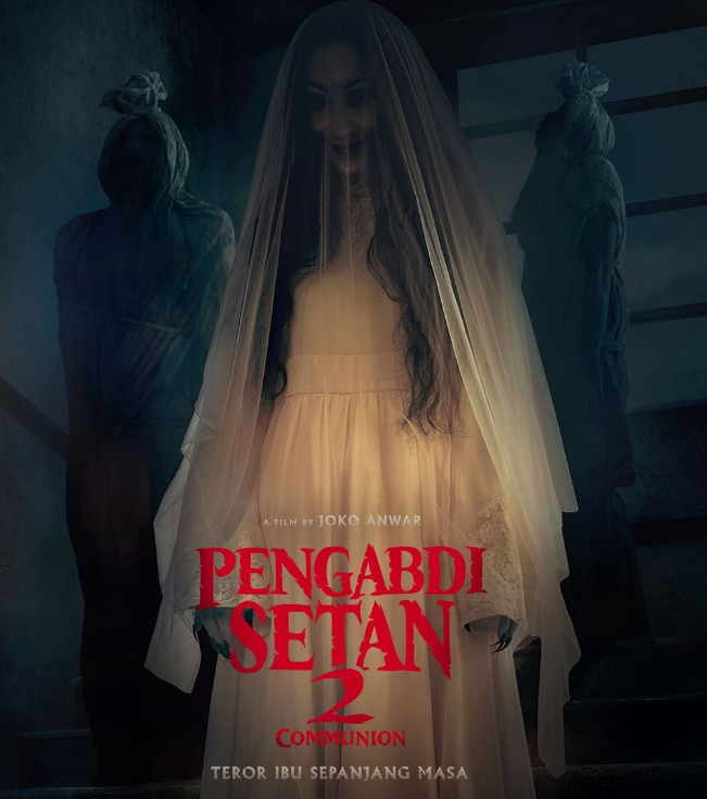 LINK Nonton Pengabdi Setan 2 Communion: Teror Ibu Sepanjang Masa, KLIK ...