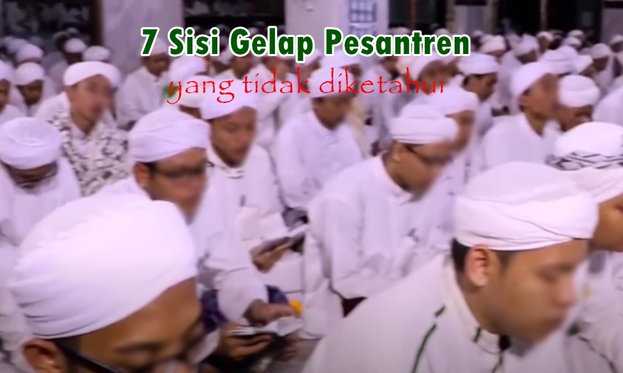 7 Sisi Gelap Pesantren dari LGBT hingga Perbudakan Seksual – jabarekspres.com