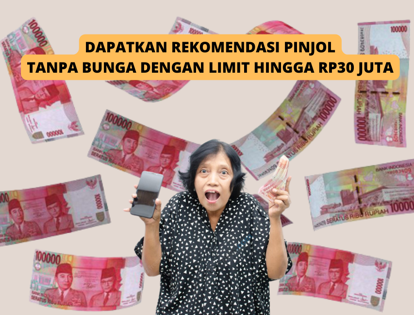 4 Pinjol Terbaru 2023 Tanpa Bunga Limit Hingga Rp30 Juta – jabarekspres.com