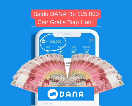 Satu Kali KLIK, DANA Rp125.000 Cair Tiap Hari GRATIS – jabarekspres.com
