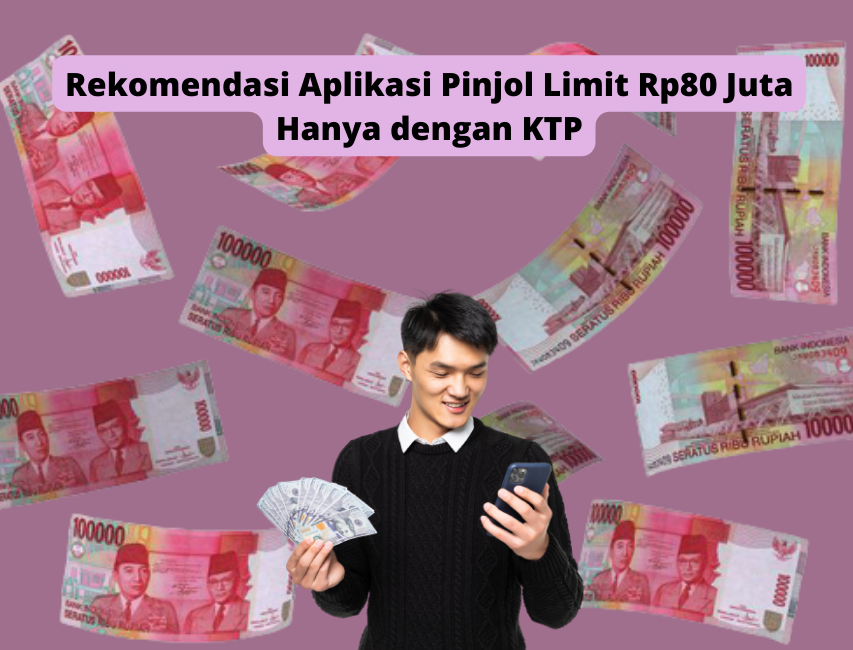Resmi! Pinjol Rp80 Juta Langsung Cair ke Rekening Hanya dengan KTP – jabarekspres.com