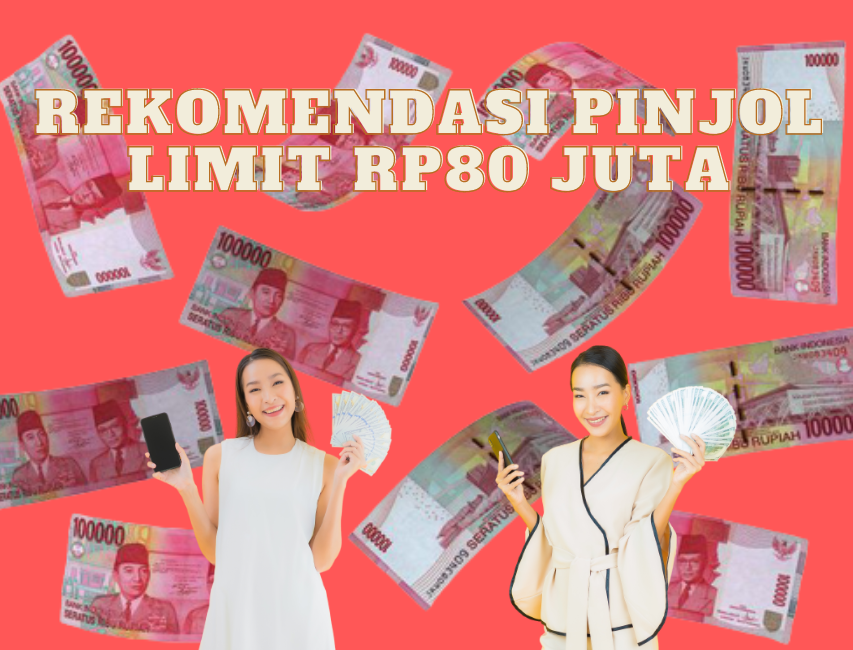 Rekomendasi Pinjol Terbaik 2023 Limit Rp80 Juta – jabarekspres.com