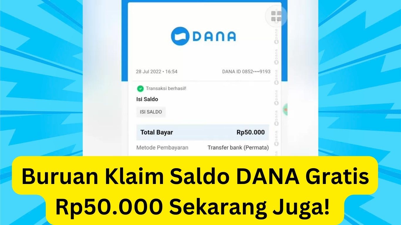 SALDO DANA GRATIS Rp50.000 Buat Kamu Sekarang Juga! – jabarekspres.com