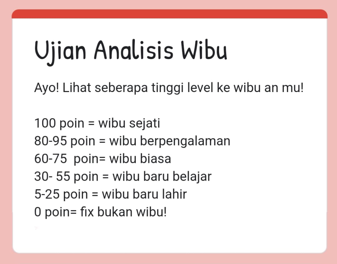 LINK Ujian Wibu Google Form, Kamu Yakin Fix Wibu Sejati? – Laman 2 ...