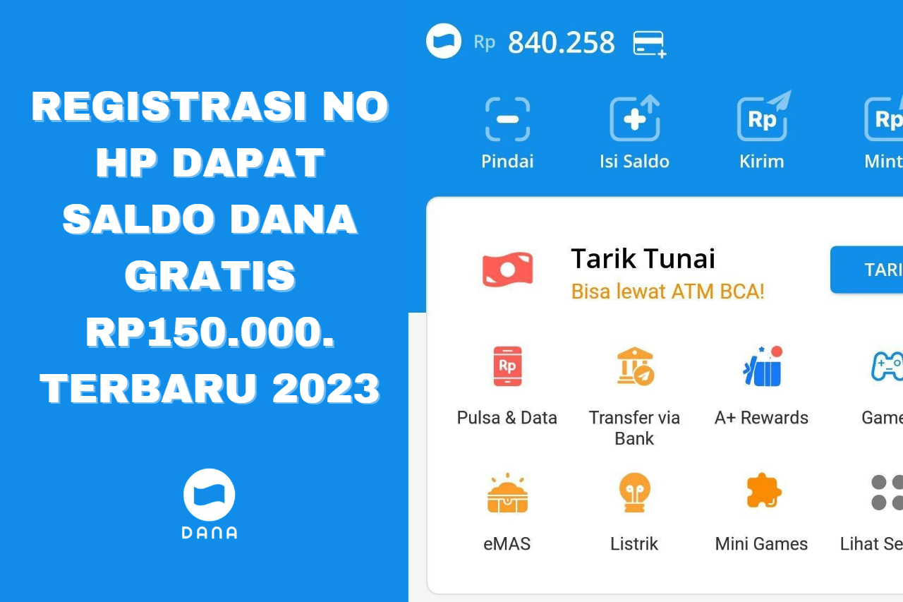 Registrasi No HP Langsung Cair Saldo DANA Gratis Rp150.000, Cuma Daftar di Sini! – jabarekspres.com