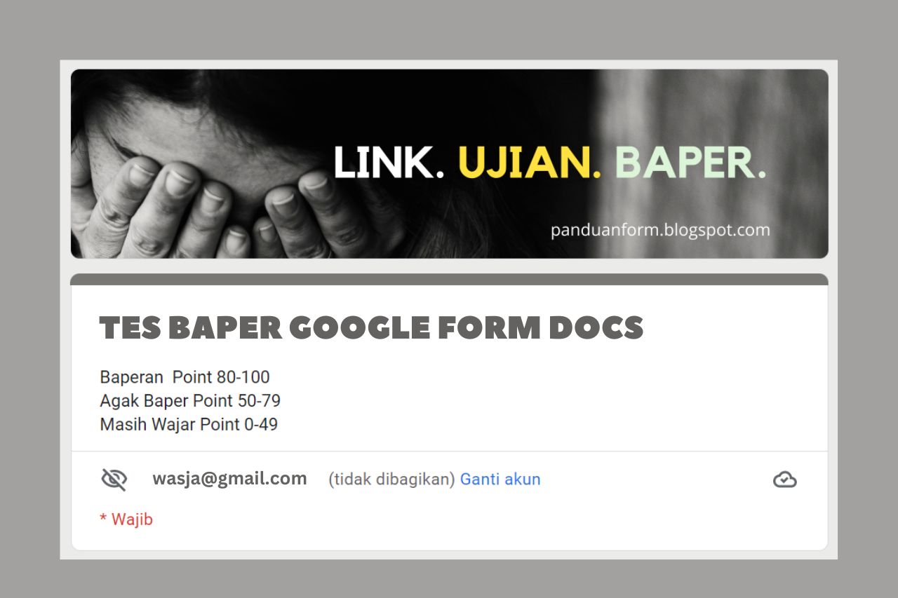 LINK Tes Ujian Baper Google Form Docs, Seberapa Baperan Sih Kamu ...