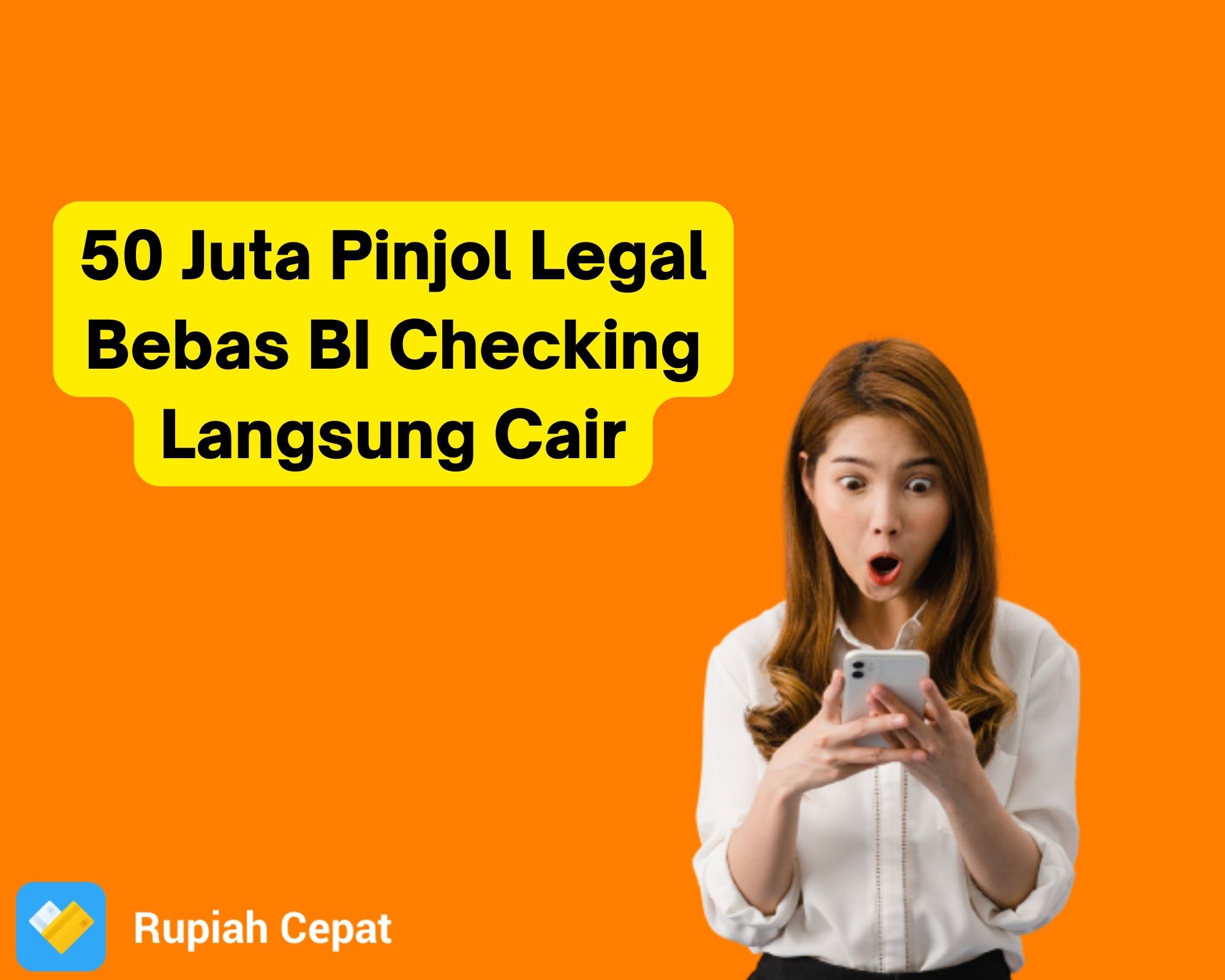50 Juta Pinjol Legal Bebas BI Checking Langsung Cair – jabarekspres.com