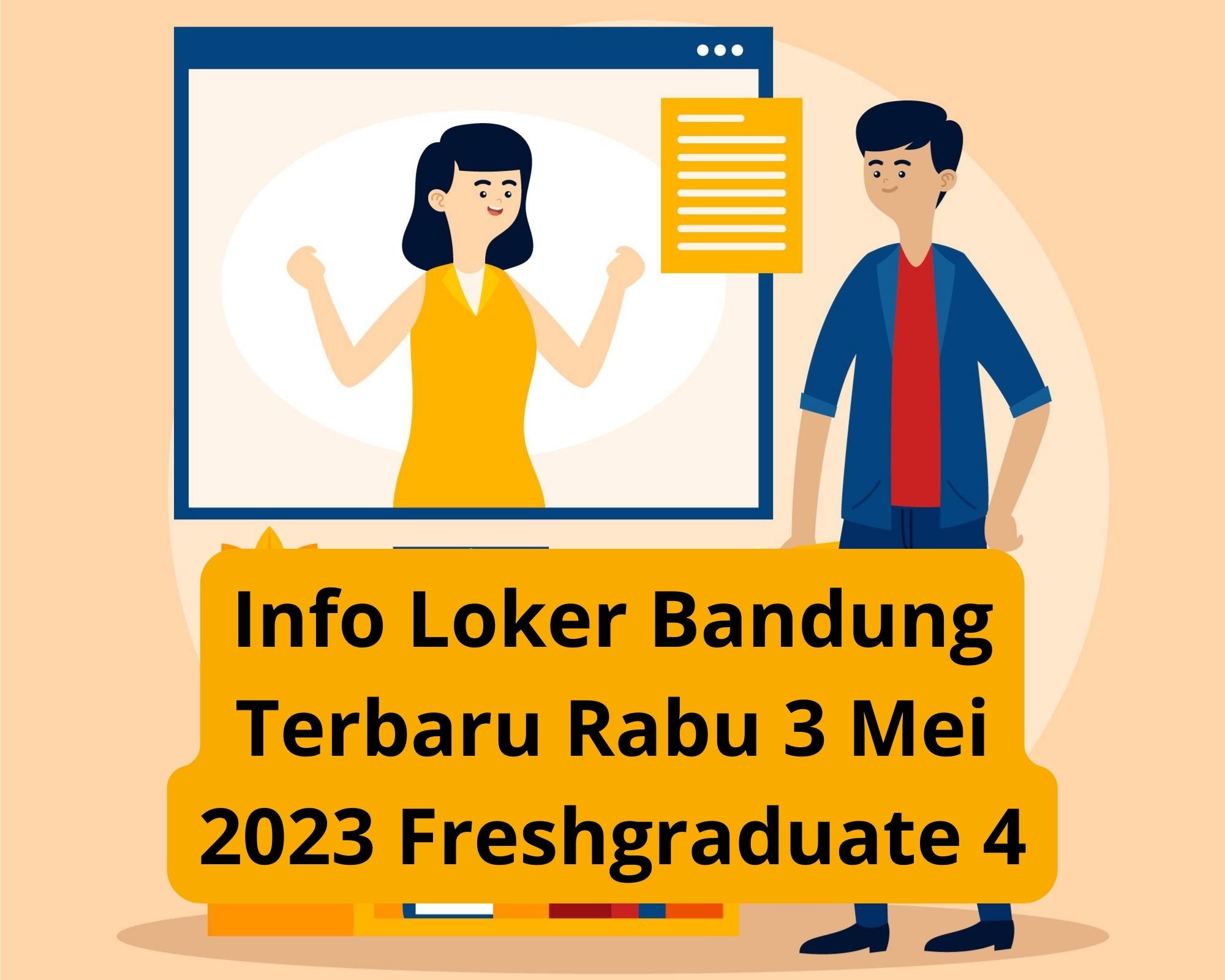 Info Loker Bandung Terbaru Rabu 3 Mei 2023 Freshgraduate 4 ...