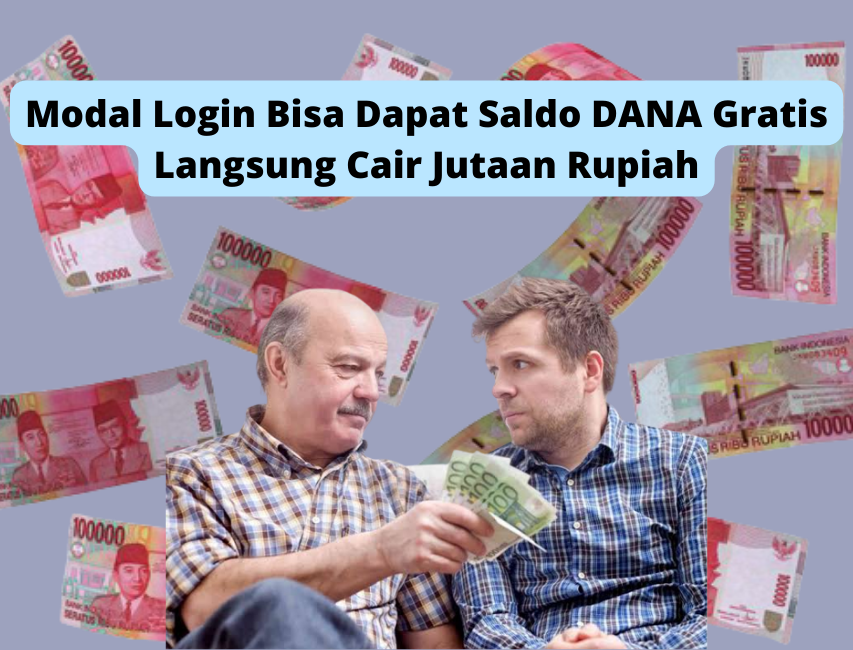 Modal Login Bisa Hasilkan Saldo DANA Gratis Jutaan Rupiah, Mudah Banget ...