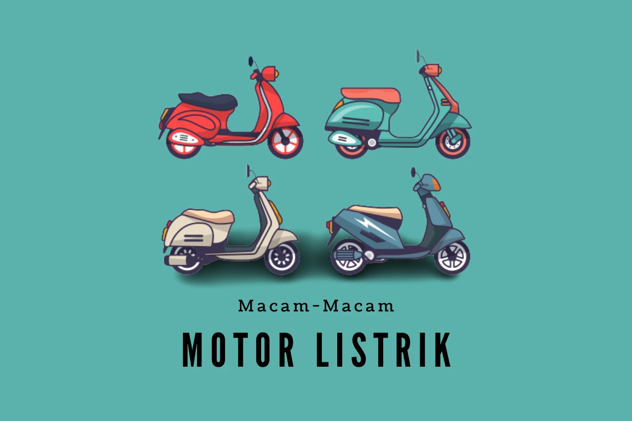 Macam-Macam Motor Listrik yang Perlu Kamu Ketahui! – jabarekspres.com