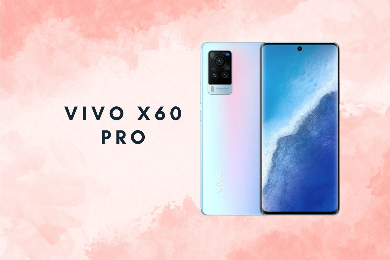 Ingin Ganti Hp? Berikut Rekomendasi HP Canggih Vivo X60 PRO ...