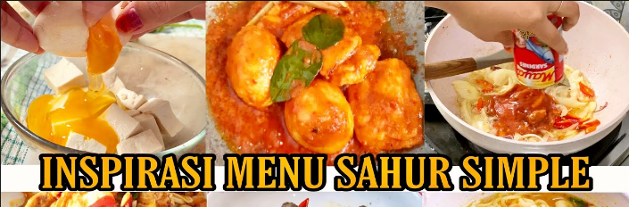 29 Resep Menu Sahur Ramadhan Sebulan Penuh, Cocok Untuk Anak Kosan ...