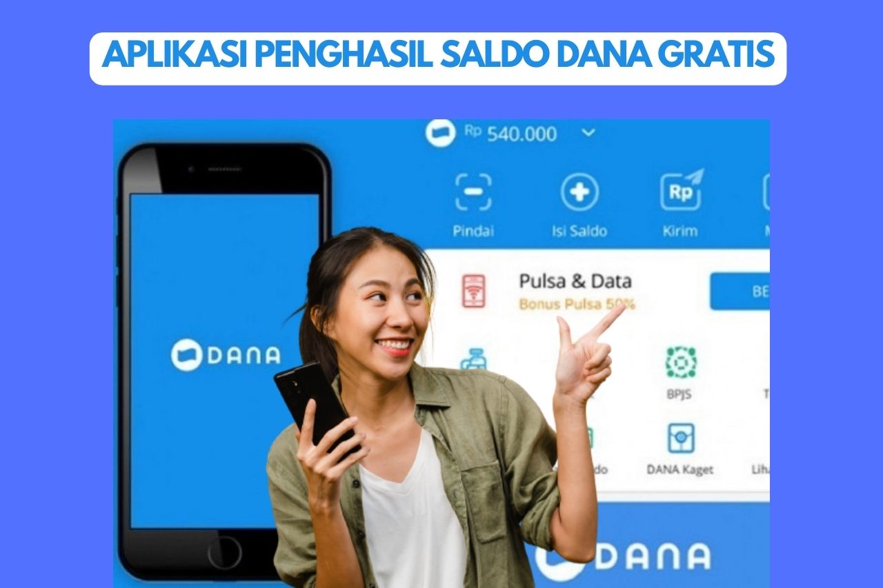 Cara Menghasilkan Saldo DANA Gratis dari Aplikasi Penghasil Uang, Mudah ...