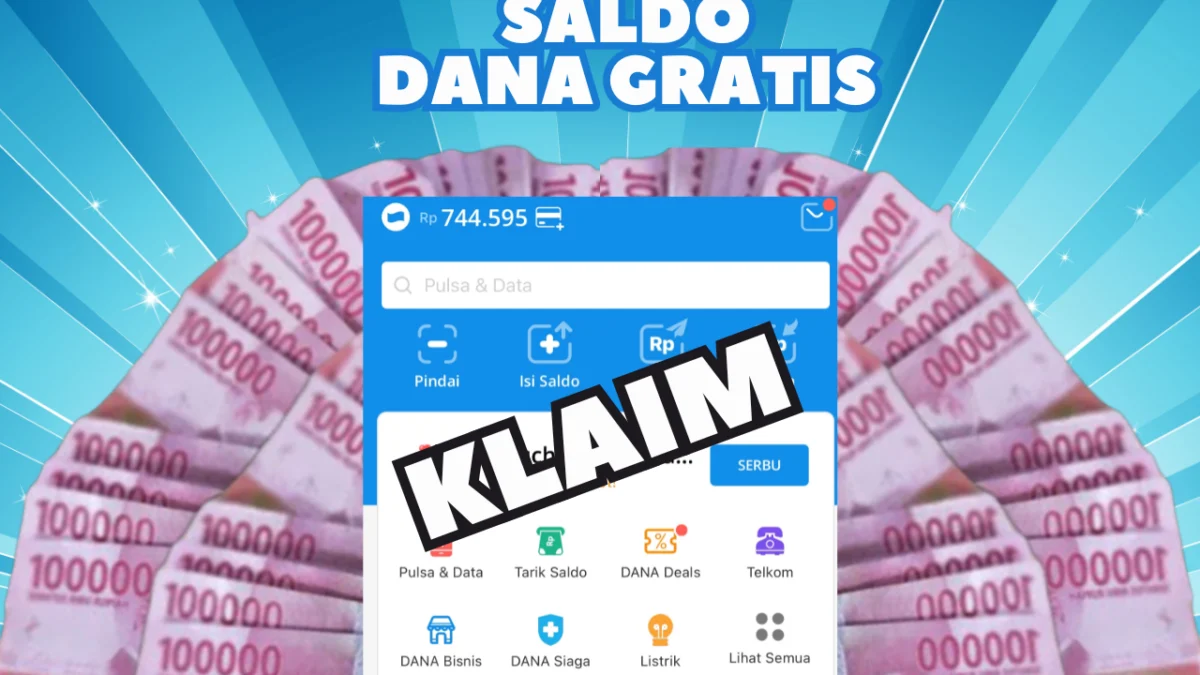 Saldo DANA Gratis hingga Rp 300.000 Langsung Cair di LINK DANA KAGET – jabarekspres.com