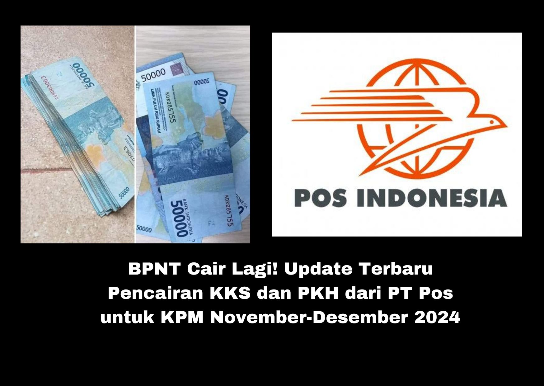 BPNT Cair Lagi! Update Terbaru Pencairan KKS dan PKH dari PT Pos untuk KPM November-Desember ...