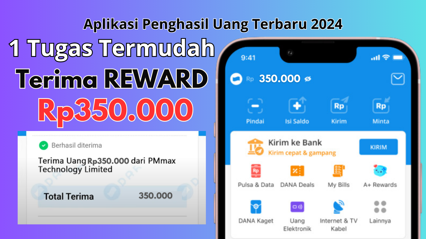 Kerjain 1 Tugas Termudah Terima “REWARD” Rp350.000 dari Aplikasi Penghasil Uang 2024 ...