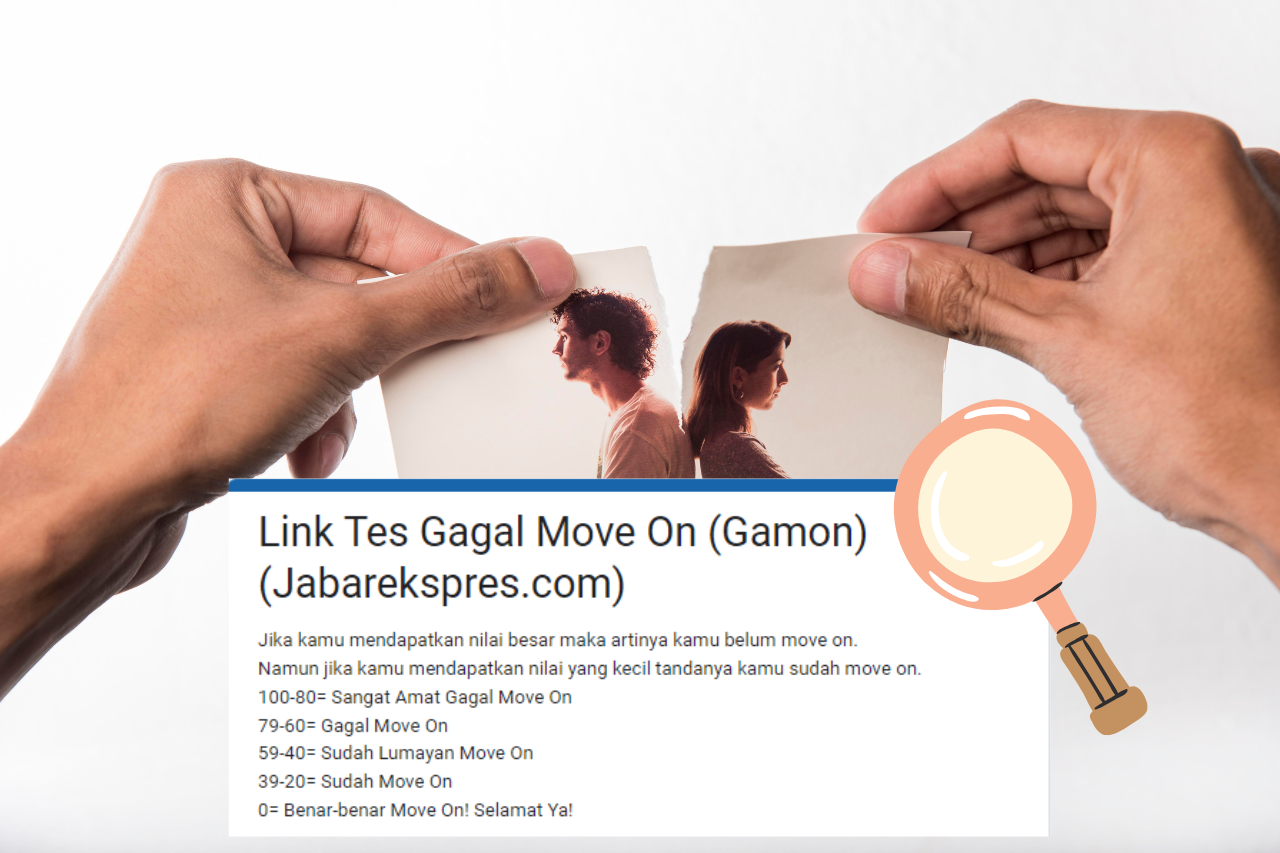 LINK TES GAMON, Ketahui Seberapa Gagal Move On Dari Mantan ...