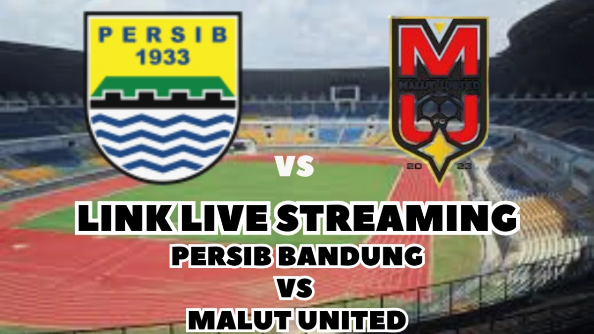 LINK Live Streaming Persib Bandung vs Malut United Hari Ini di BRI Liga 1 2024/2025 Pekan Ke-14 ...