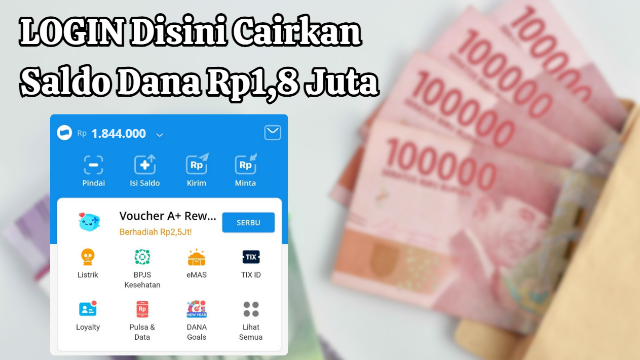 Saldo Dana Rp1,1 Juta Cair Cukup Login Melalui Link ini – jabarekspres.com