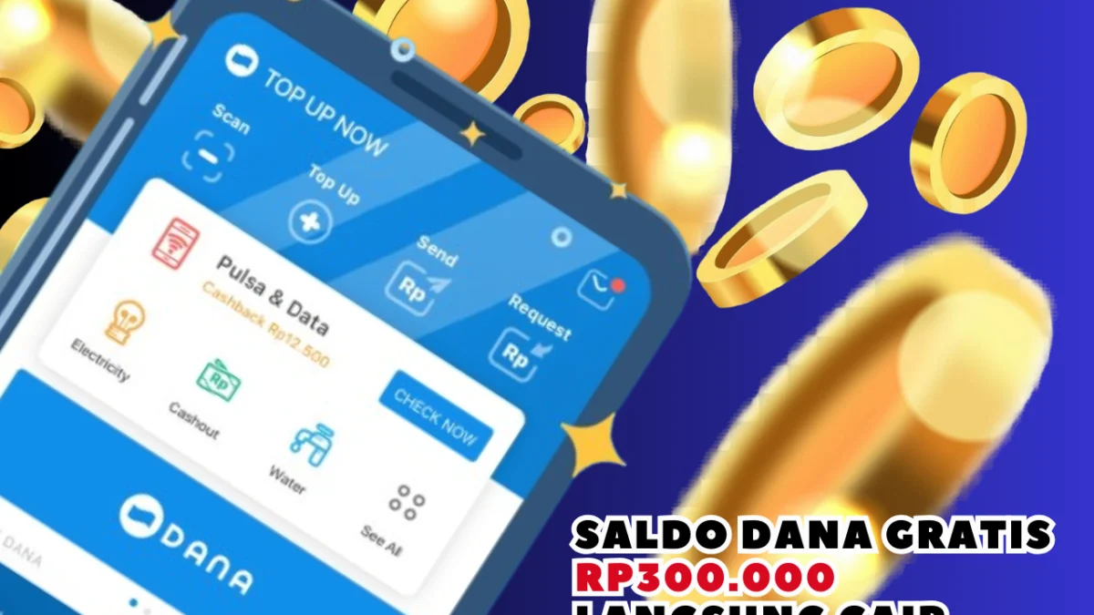 KLAIM! Saldo DANA Gratis Hingga Rp300.000 Terkumpul Via Link Ini – jabarekspres.com