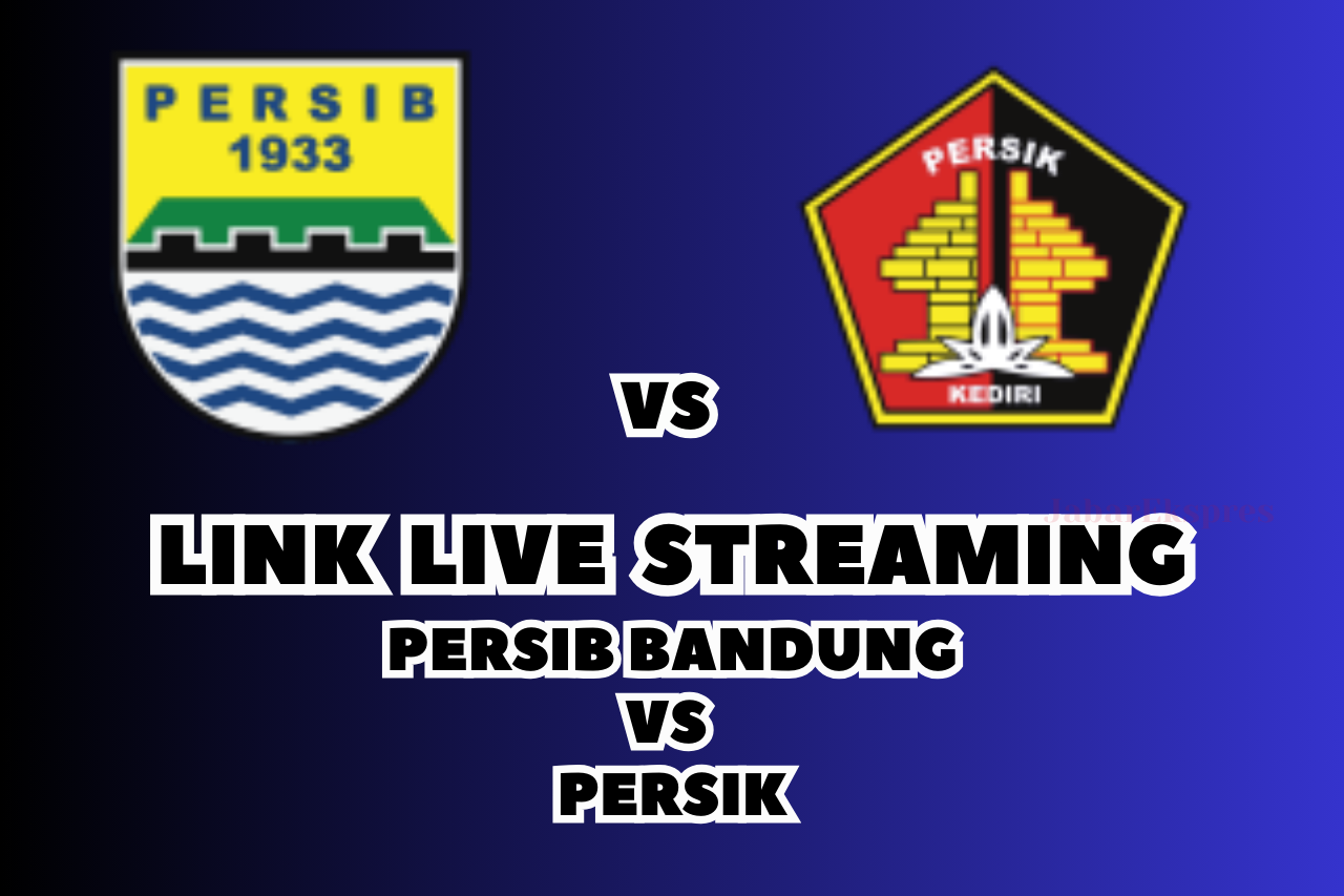 LINK Live Streaming Persib Bandung vs Persik Malam Ini, Pekan Ke-26 di ...