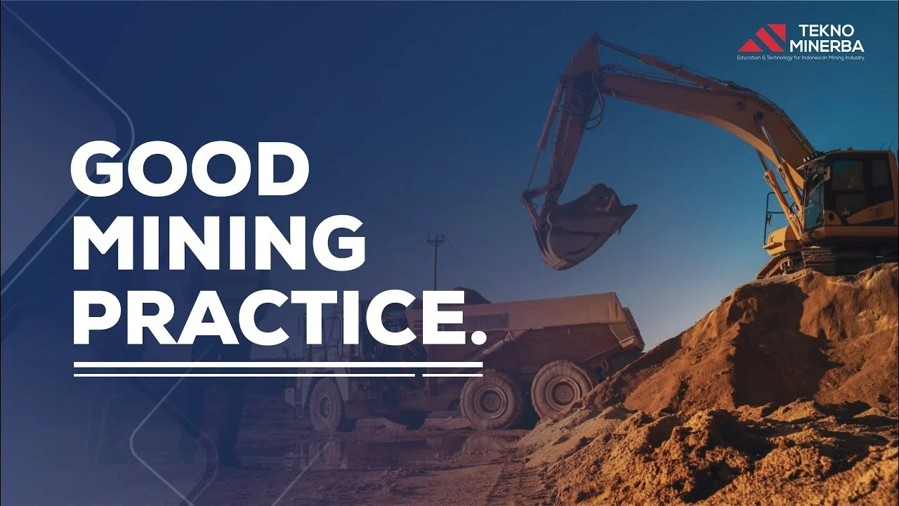 Revolusi Good Mining Practice yang Lebih Aman, Efisien, dan ...
