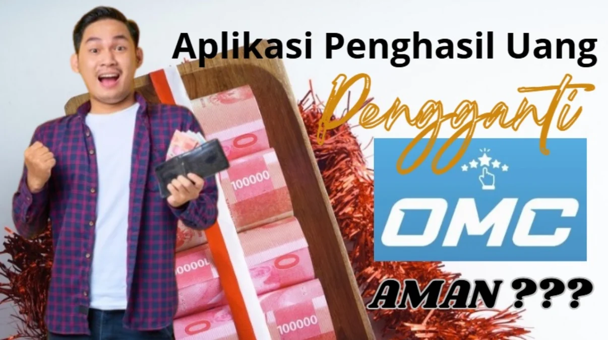 5 Aplikasi Pengganti OMC, Benarkan Penghasil Uang yang Aman Atau Ponzi Juga? – jabarekspres.com