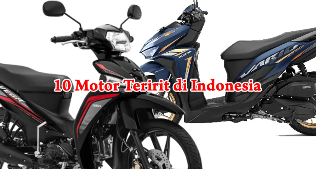10 Motor Paling Irit Bensin di Indonesia 2025, Murah dan Cocok untuk ...