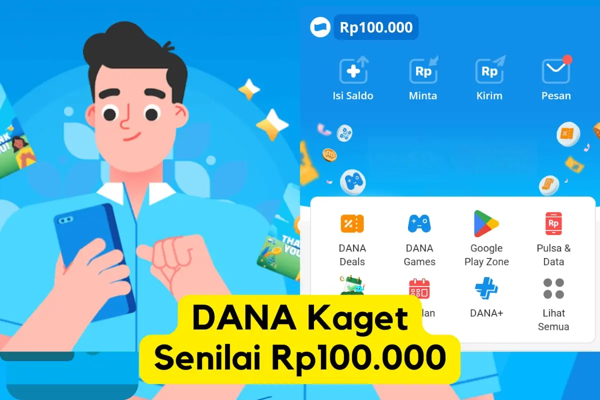 Buruan Klik! DANA Kaget Rp100.000 Bisa Jadi Milikmu Hari Ini ...