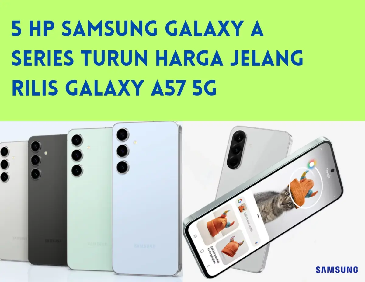 Termasuk Galaxy A56 5G, 5 Hp Samsung Turun Harga Februari 2026 Jelang ...