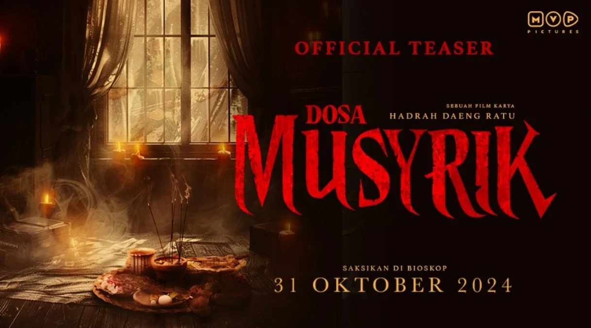 Sinopsis Film Dosa Musyrik (2024): Teror Mistis Menyelimuti Dosa ...