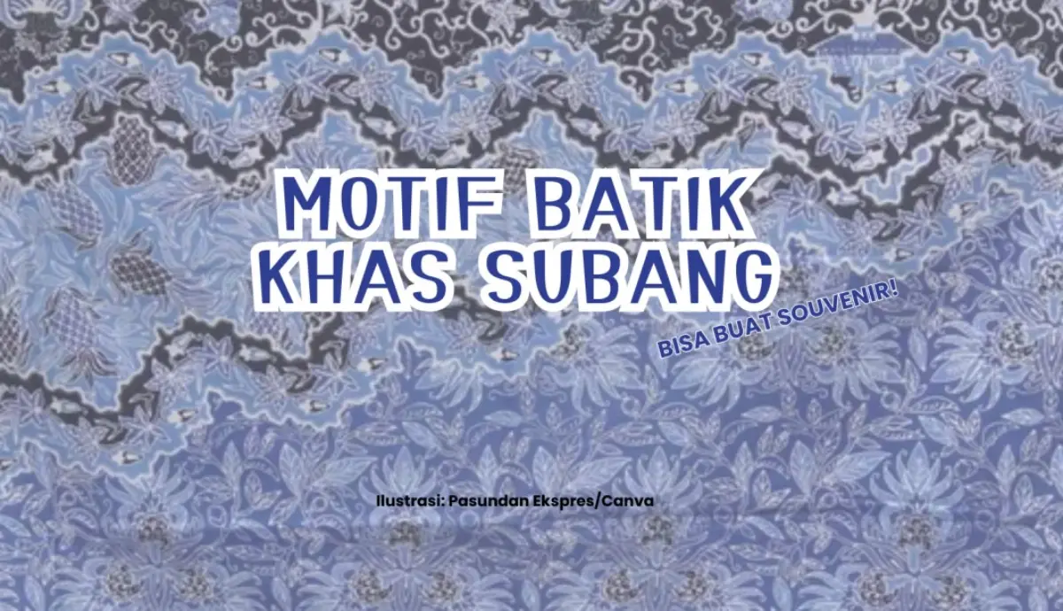 Ragam Motif Batik Khas Subang, Cocok untuk Souvenir! – Pasundan Ekspres