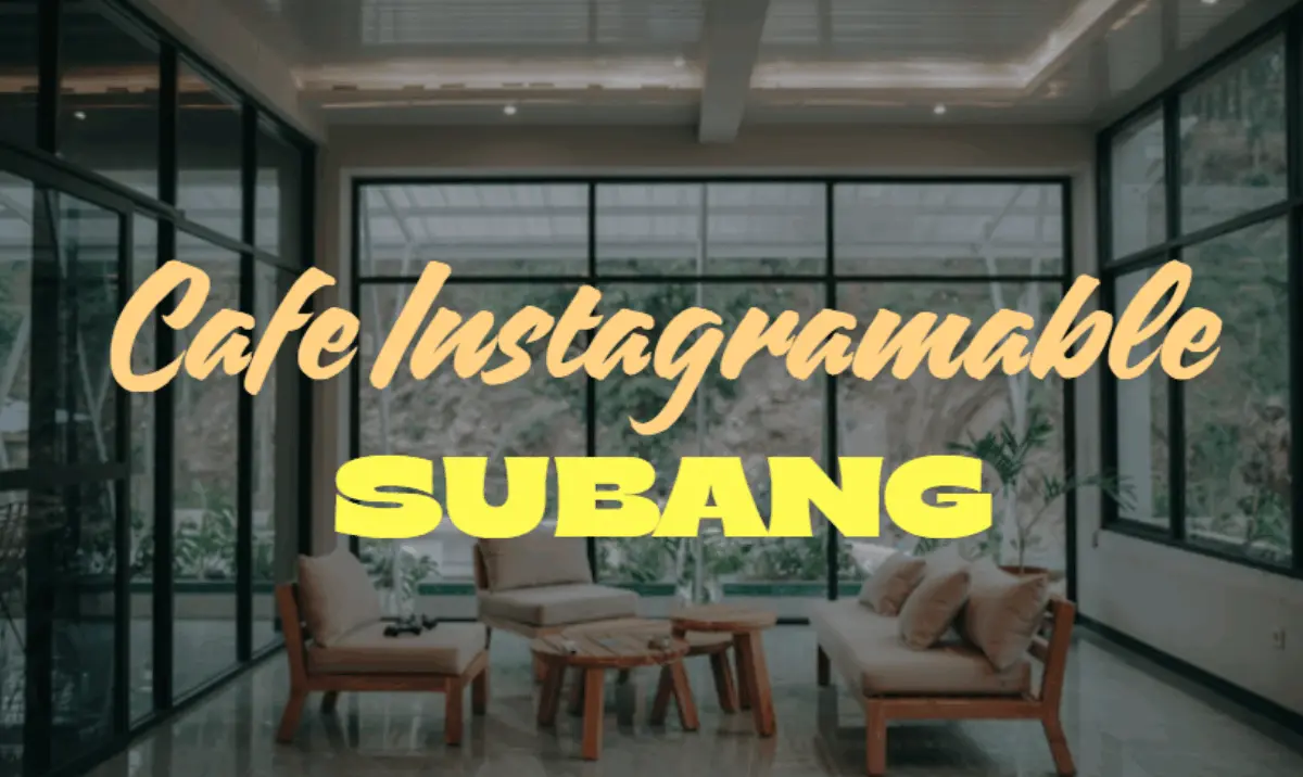 Nongkrong di Coffee Shop Instagramable Subang Jadi Gaya Hidup Gen Z ...