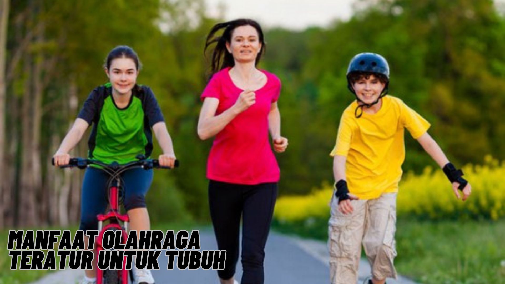 Manfaat Olahraga Teratur untuk Tubuh, Agar Tubuh Kalian Kelihatan Segar ...