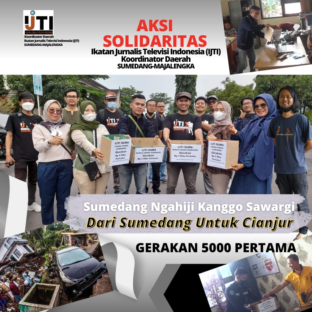 Gerakan RP.5,000 Pertama di gelar IJTI SUMA Untuk Cianjur – Sumedang ...