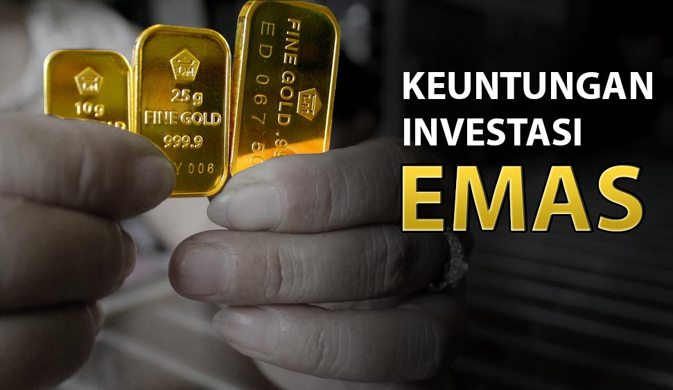 10 Keuntungan dan Tips Investasi Emas – Sumedang Ekspres