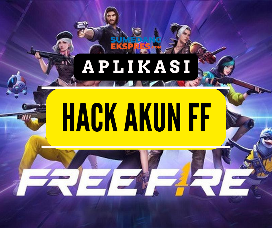 Apk Hack Akun FF Pakai ID Yang Asli 2023 – Sumedang Ekspres