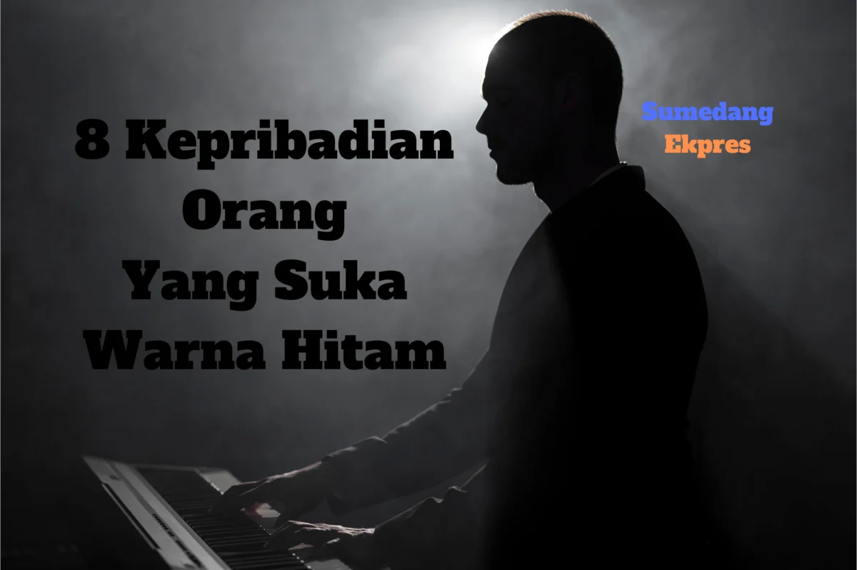 8 Kepribadian Orang Yang Suka Warna Hitam, Orang Ini Sulit Jatuh Cinta ...