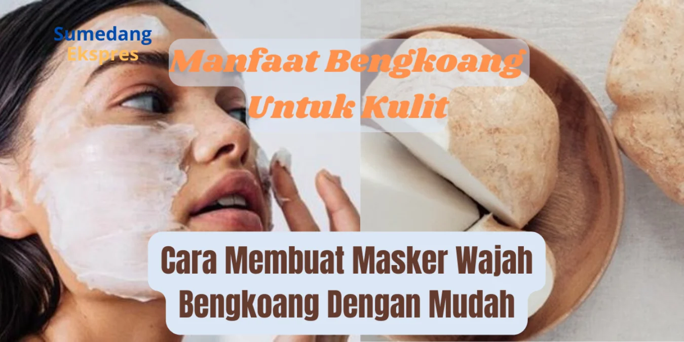 5 Manfaat Bengkoang Untuk Kesehatan Kulit dan Cara Membuat Masker Bengkoang dengan Mudah ...